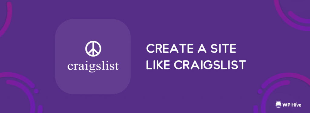 How to Create a Classified Site Like Craigslist with WordPress