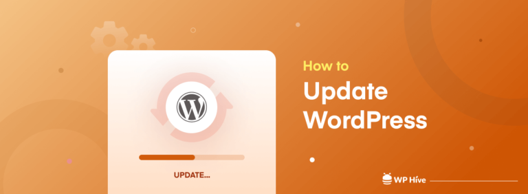 How to Update WordPress - 3 Best Methods (Manual and Automatic)