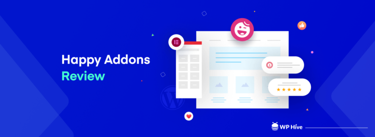 Happy Addons Review: A Unique Elementor Addon to Use in '22