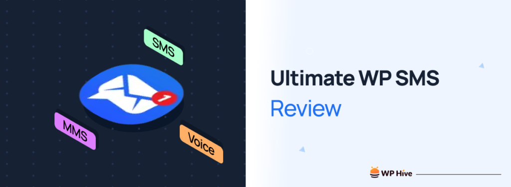 Ultimate WP SMS Review: Boost Engagement with Text Messaging