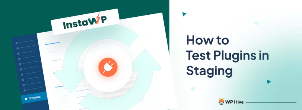 How to Test Plugins in Staging Before Adding them to your Live Site?